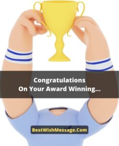 Congratulation on Winning Award Message | 60+ Best Texts