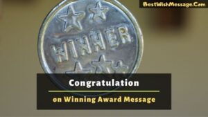 Congratulation on Winning Award Message | 60+ Best Texts