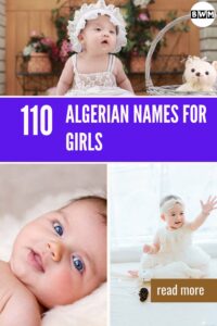 110+ Cute Algerian Names For Girls with Meanings