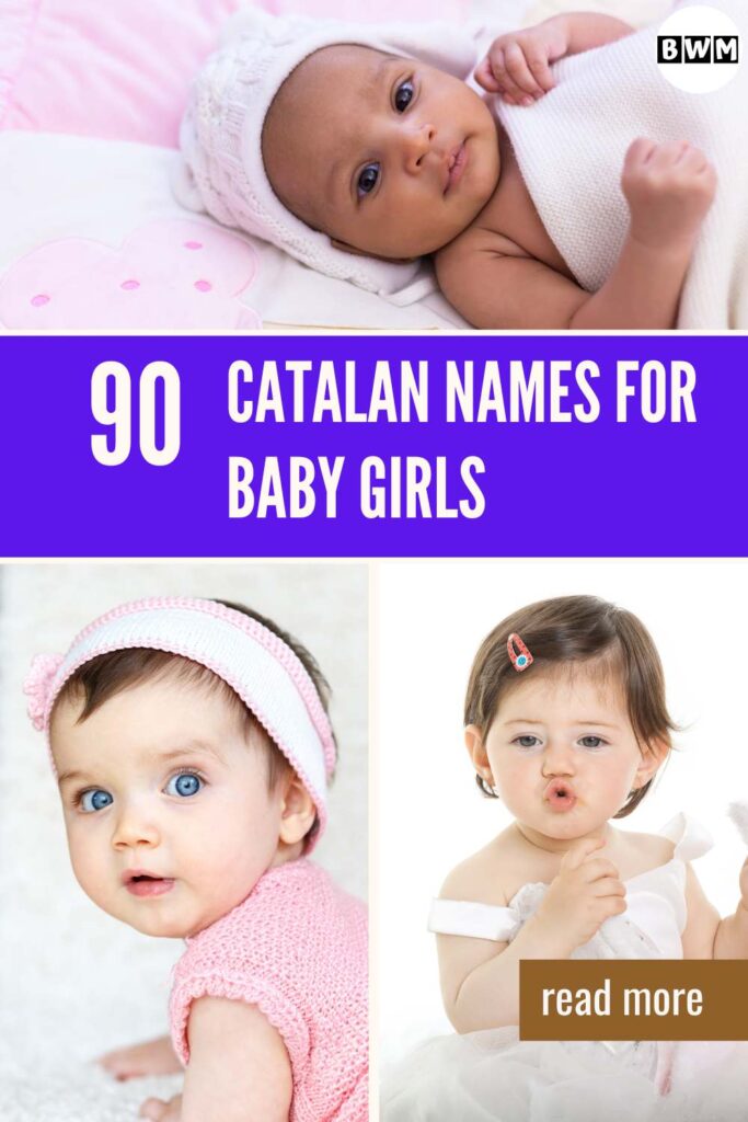90+ Best Catalan Names For Baby Girls with Meanings