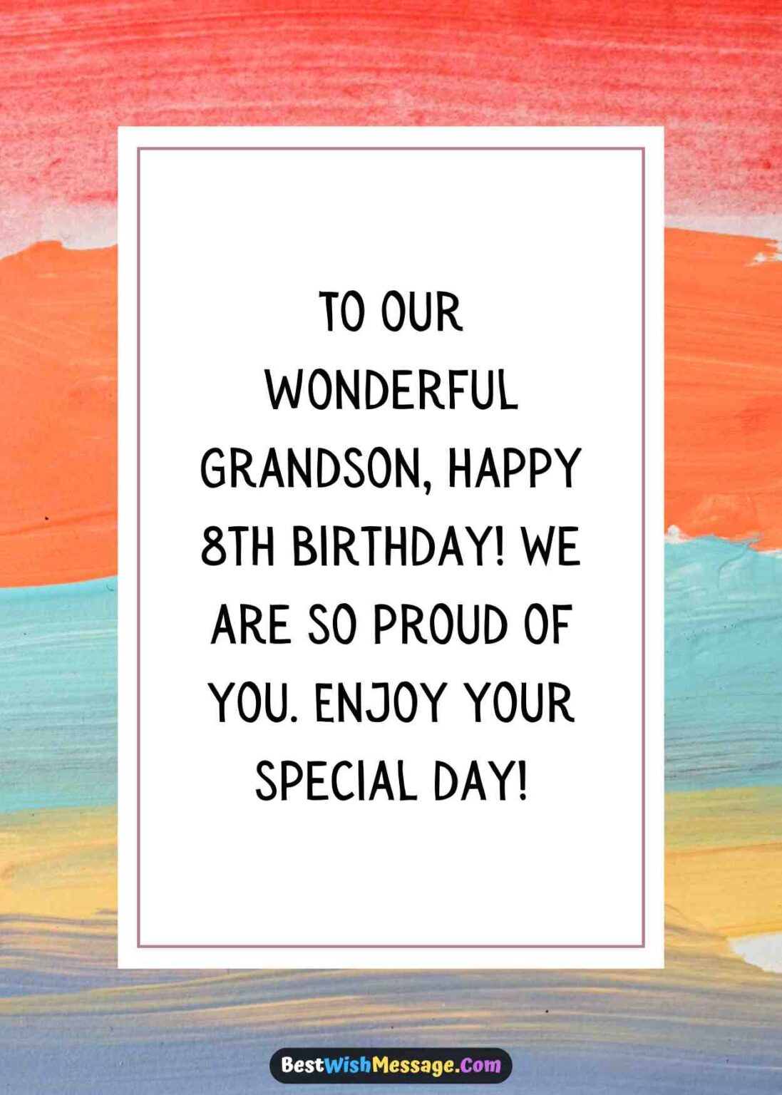 8th Birthday Wishes for Grandson | 46+ Sweet Greetings