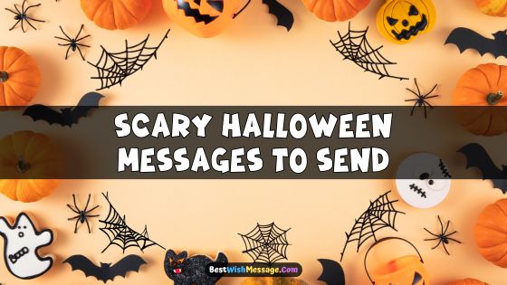 37+ Terrifying Halloween Messages Guaranteed to Give Your Loved Ones ...